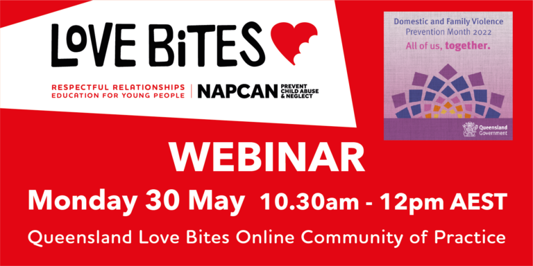 Qld Love Bites Community of Practice - NAPCAN