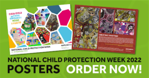 ORDER NOW! National Child Protection Week posters... - NAPCAN