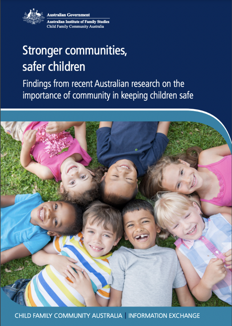 Stronger communities, safer children: Findings from recent Australian research on the importance ...